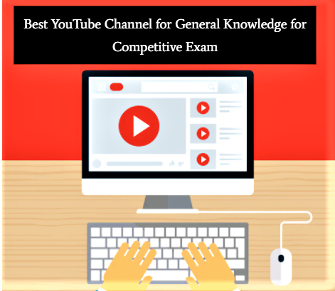 Top YouTube Channels For Competitive Exams In Ind
