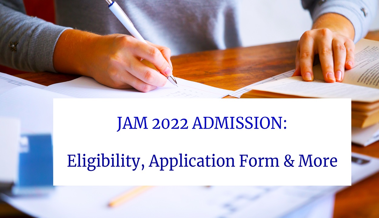 JAM 2022 ADMISSION Eligibility Application Form