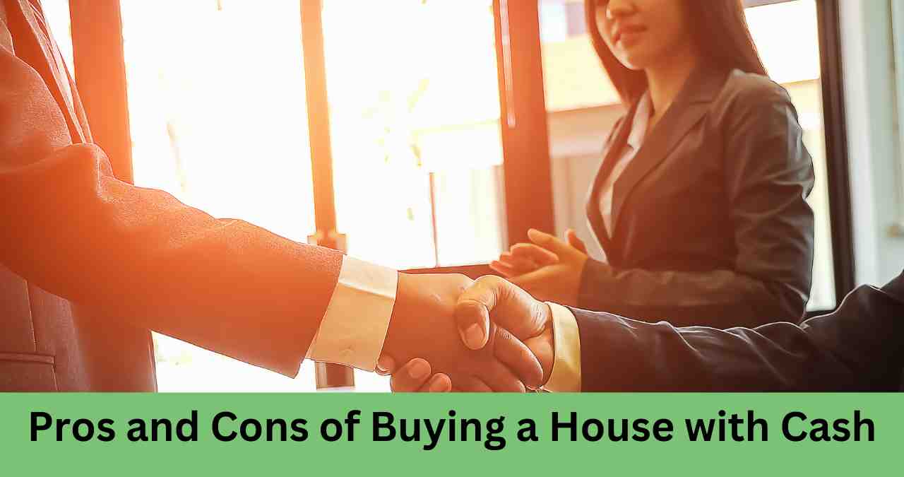 Pros and Cons of Buying a House with Cash