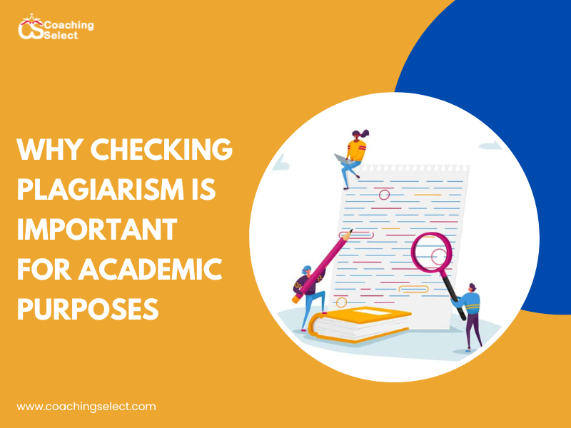 Why Checking Plagiarism Is Important for Academic Purposes